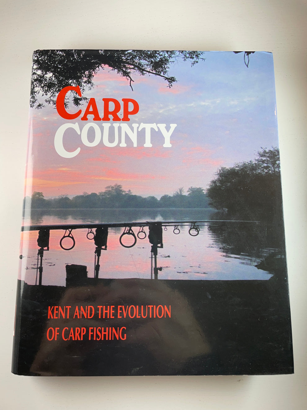 Carp County Kent And The Evolution Of Carp Fishing. 2015. The Tackle B ...
