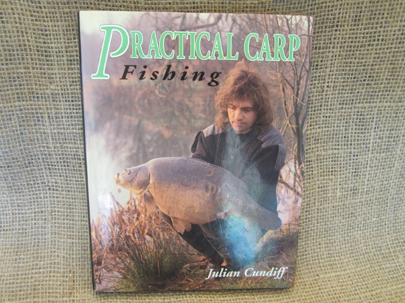 Practical Carp Fishing By Julian Cundiff. 1993. – Vintage Carp Fishing ...